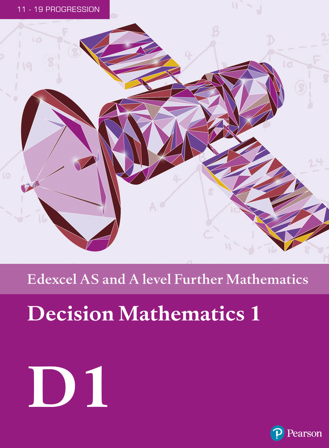 Edexcel AS And A Level Further Mathematics Decision Mathematics 1